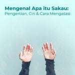 Mengenal Apa itu Sakau: Pengertian, Ciri & Cara Mengatasi - Ashefa ...